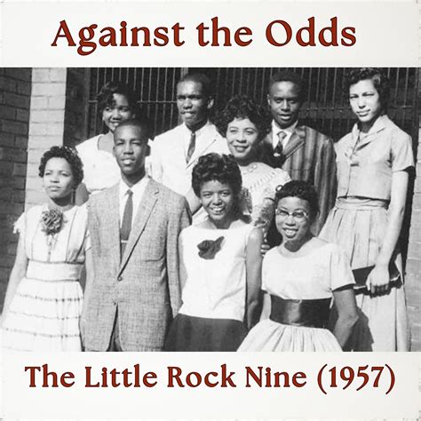 The Little Rock Nine School Desegregation 1957