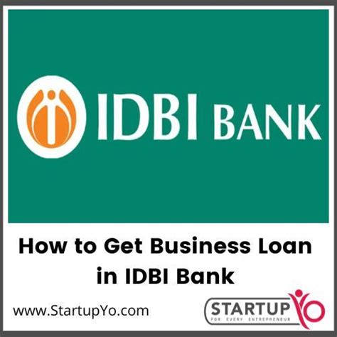 How To Get Business Loan In IDBI Bank Features Benefits Interest Rates Eligibility