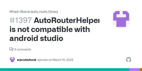 Autorouterhelper Is Not Compatible With Android Studio Issue