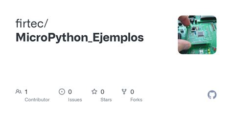 Github Firtecmicropythonejemplos