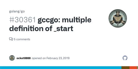 Gccgo Multiple Definition Of Start · Issue 30361 · Golanggo · Github