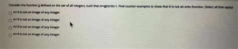 Solved Consider The Function G Defined On The Set Of All Chegg Com