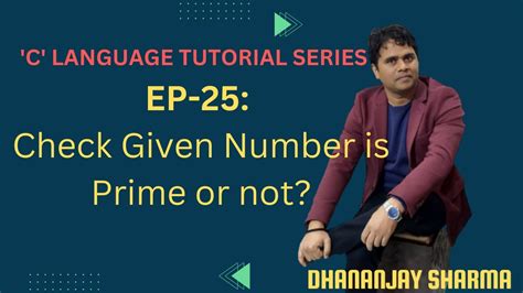 Ep 25c Language Check Given Number Is Prime Or Not Youtube