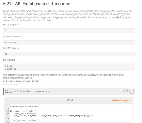 Solved 6 21 LAB Exact Change FunctionsDefine A Function Chegg