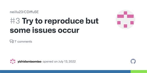 Try To Reproduce But Some Issues Occur Issue Neillu CDiffuSE GitHub