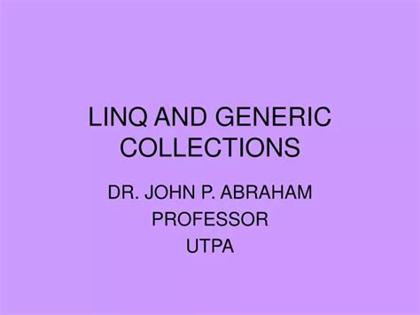 Ppt Linq And Generic Collections Powerpoint Presentation Free
