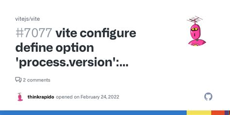 Vite Configure Define Option Process Version Process Version Is Not