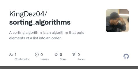 Github Kingdez04sortingalgorithms A Sorting Algorithm Is An Algorithm That Puts Elements Of