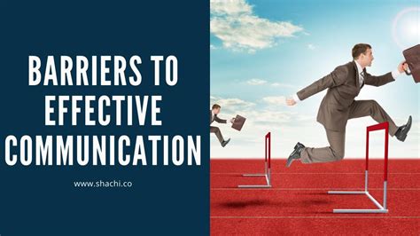 5 Barriers To Effective Communication At Workplace Shachi Maheshwari