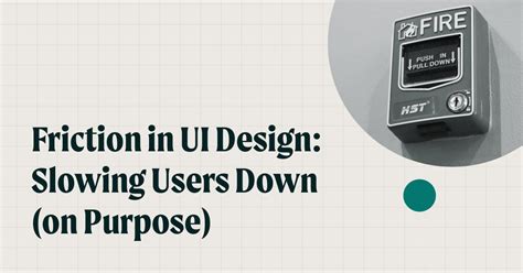 Envy Labs How To Use Interface Design Friction To Your Advantage