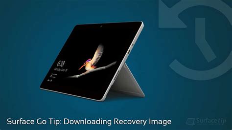 Surface Go Tip How To Download The Official Recovery Image Surfacetip