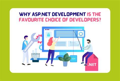 Why Asp Net Development Is The Favourite Choice Of Developers