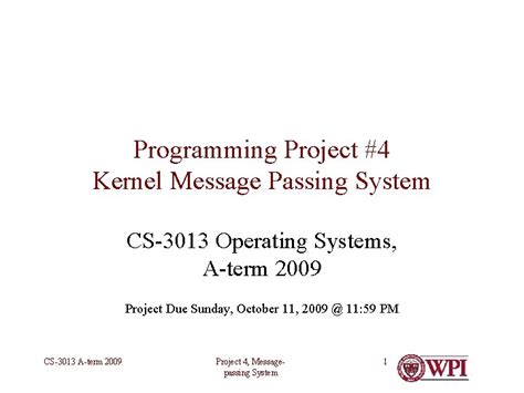 Programming Project 4 Kernel Message Passing System Cs3013