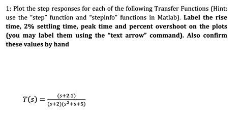 Solved 1 Plot The Step Responses For Each Of The Following
