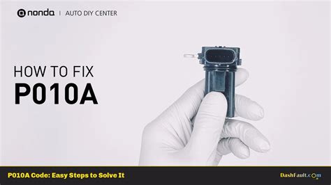 P010a Code Easy Steps To Solve It P010a Code Easy Steps To Solve It