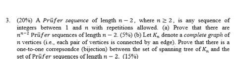 solved 3 20 a prüfer sequence of length n 2 where n