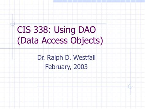 Ppt Cis 338 Using Dao Data Access Objects Powerpoint Presentation