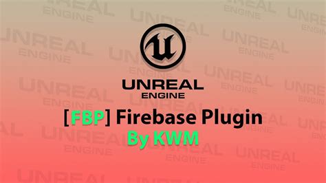 Firebase Blueprint Plugin Library For Unreal Engine 5 By Codeible Oct 2022 Medium