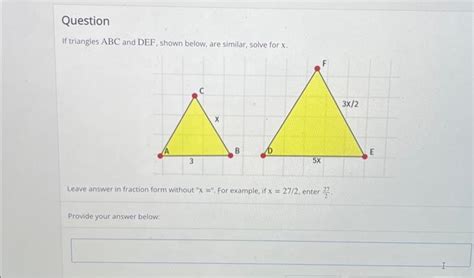 Solved If Triangles Abc And Def Shown Below Are Similar