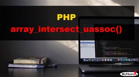 php array intersect ukey waytolearnx