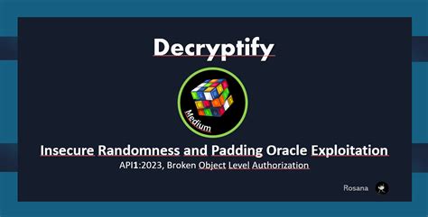 Insecure Randomness And Padding Oracle Web Exploitation Decryptify Tryhackme Walkthrough