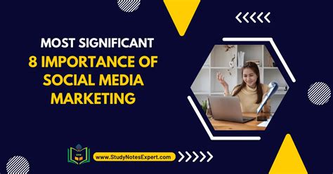 Most Significant 8 Importance Of Social Media Marketing