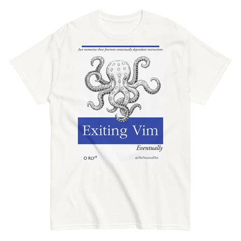 Exiting Vim Exit Vim T Shirt Funny Programming Humor Tee Geek Shirt Code Gift Etsy