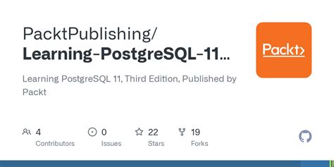 GitHub PacktPublishing Learning PostgreSQL 11 Third Edition Learning