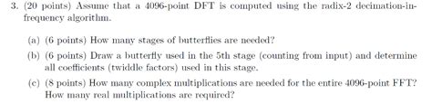 solved assume that a 4096 point dft is computed using the