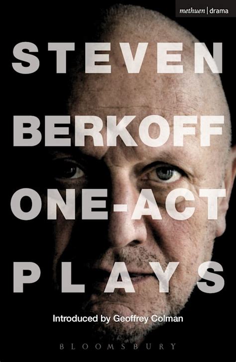 Steven Berkoff One Act Plays Play Anthologies Steven Berkoff Methuen Drama