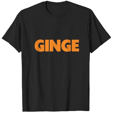 Ginger T Shirts Sold By Stylish Finds Sku Printerval
