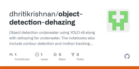 Github Dhritikrishnan Object Detection Dehazing Object Detection Underwater Using Yolo V8