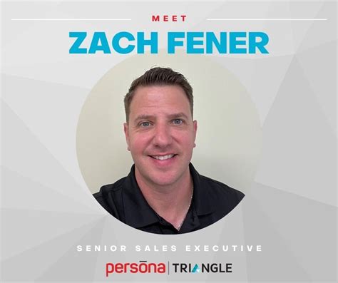Persona Triangle On Linkedin Meet Zach Fener Senior Sales Executive