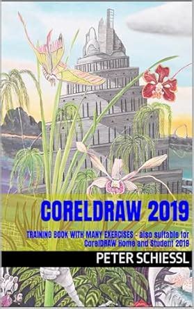 CorelDRAW CorelDRAW Home And Babe Training Book With Many Exercises EBook