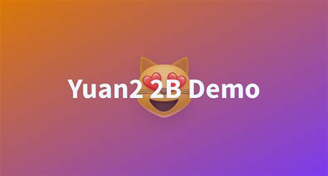 yuan2 2b demo a hugging face space by ieit yuan