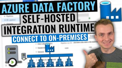 Azure Data Factory Self Hosted Integration Runtime Azure 4 Everyone