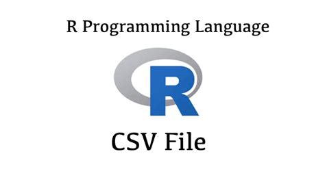 R Programming Language Csv File Youtube
