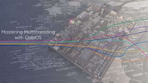 Mastering Multithreading With Chibios A Beginners Guide