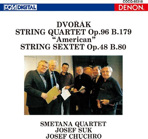 Jp Uhqcd Denon Classics Best ドヴォルザーク弦楽四重奏曲 ヘ長調《アメリカ》、弦楽六重奏曲