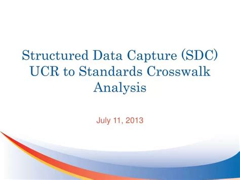 Ppt Structured Data Capture Sdc Ucr To Standards Crosswalk Analysis