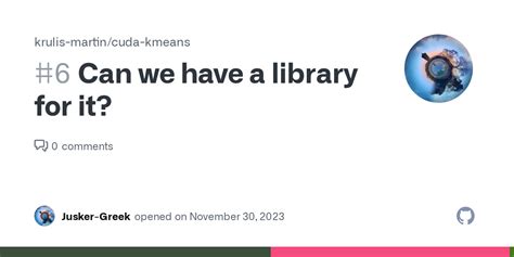 Can We Have A Library For It Issue Krulis Martin Cuda Kmeans GitHub