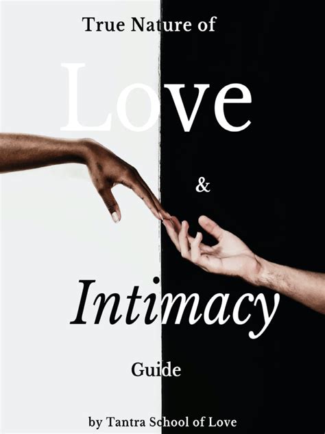 The True Nature Of Love And Intimacy Guide V 06 2023 Pdf Love Intimate Relationships