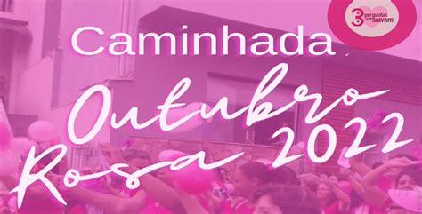 São João Nepomuceno Caminhada Outubro Rosa PrevenÇÃo É Um Ato De