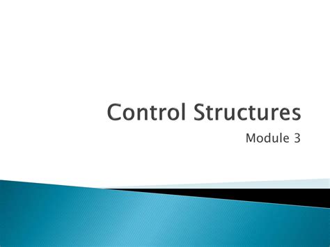 SOLUTION Module3 Control Structures Studypool