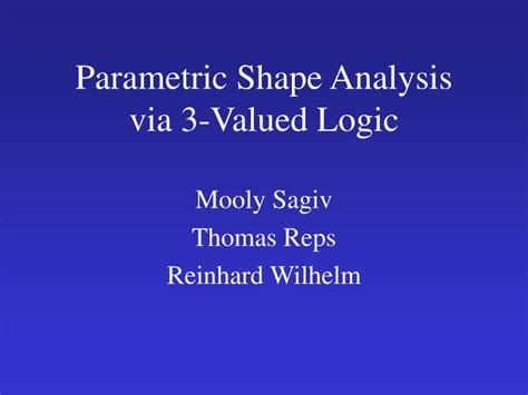 Ppt Parametric Shape Analysis Via 3 Valued Logic Powerpoint