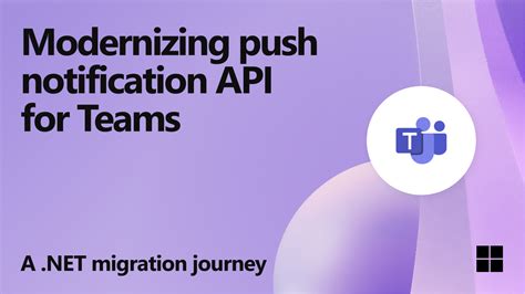 Modernizing Push Notification Api For Teams Net Blog Modernizing Push Notification Api For Teams Net Blog