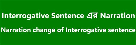 Narration Interrogative Sentence Exercise