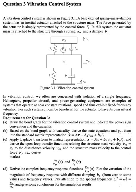 SOLVED Using MATLAB Simulink Question 3 Vibration Control System A