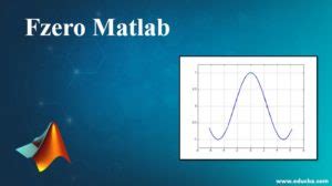 Fzero Matlab Functions And Examples Of Fzero In Matlab