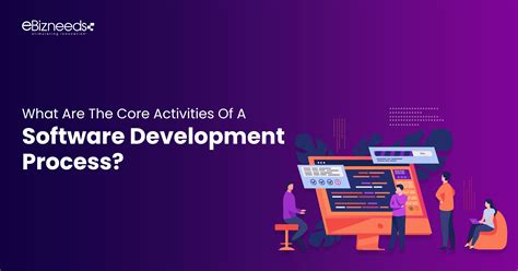 What Are The Core Activities Of A Software Development Process Devdojo